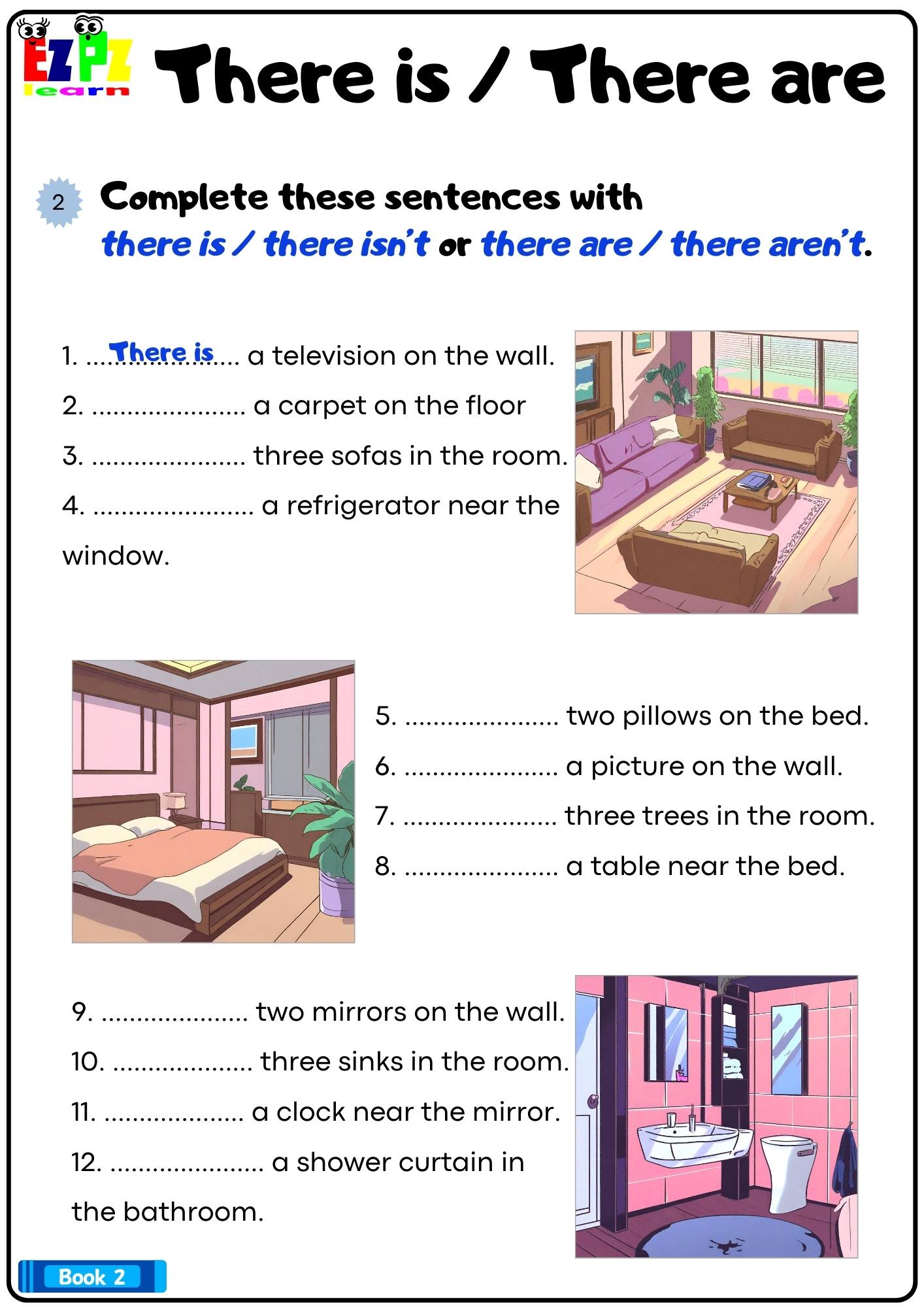 Choose There is or There are Grammar Worksheet Complete the sentences ...
