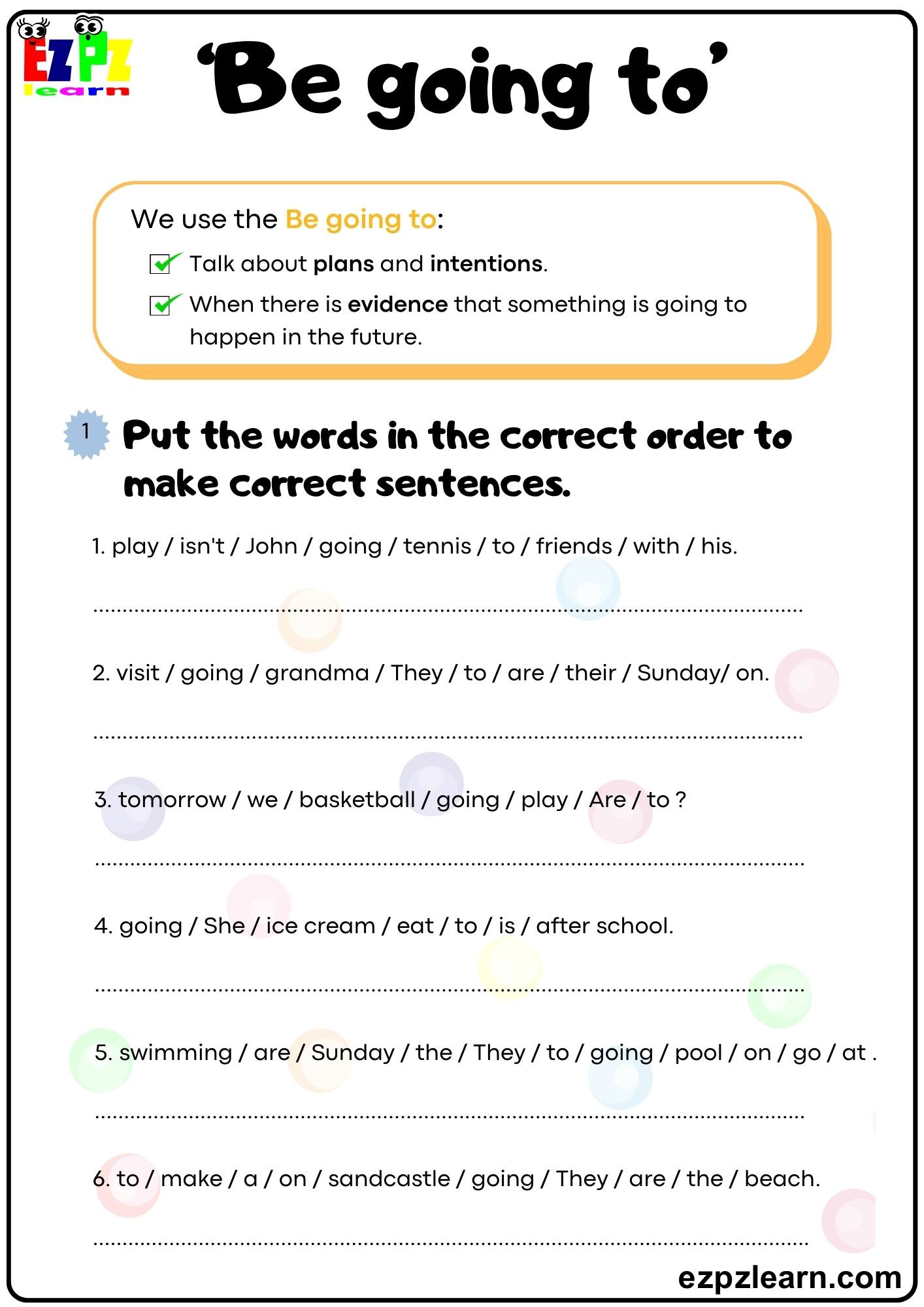 Be Going To Future Put the words in the correct order and write the ...