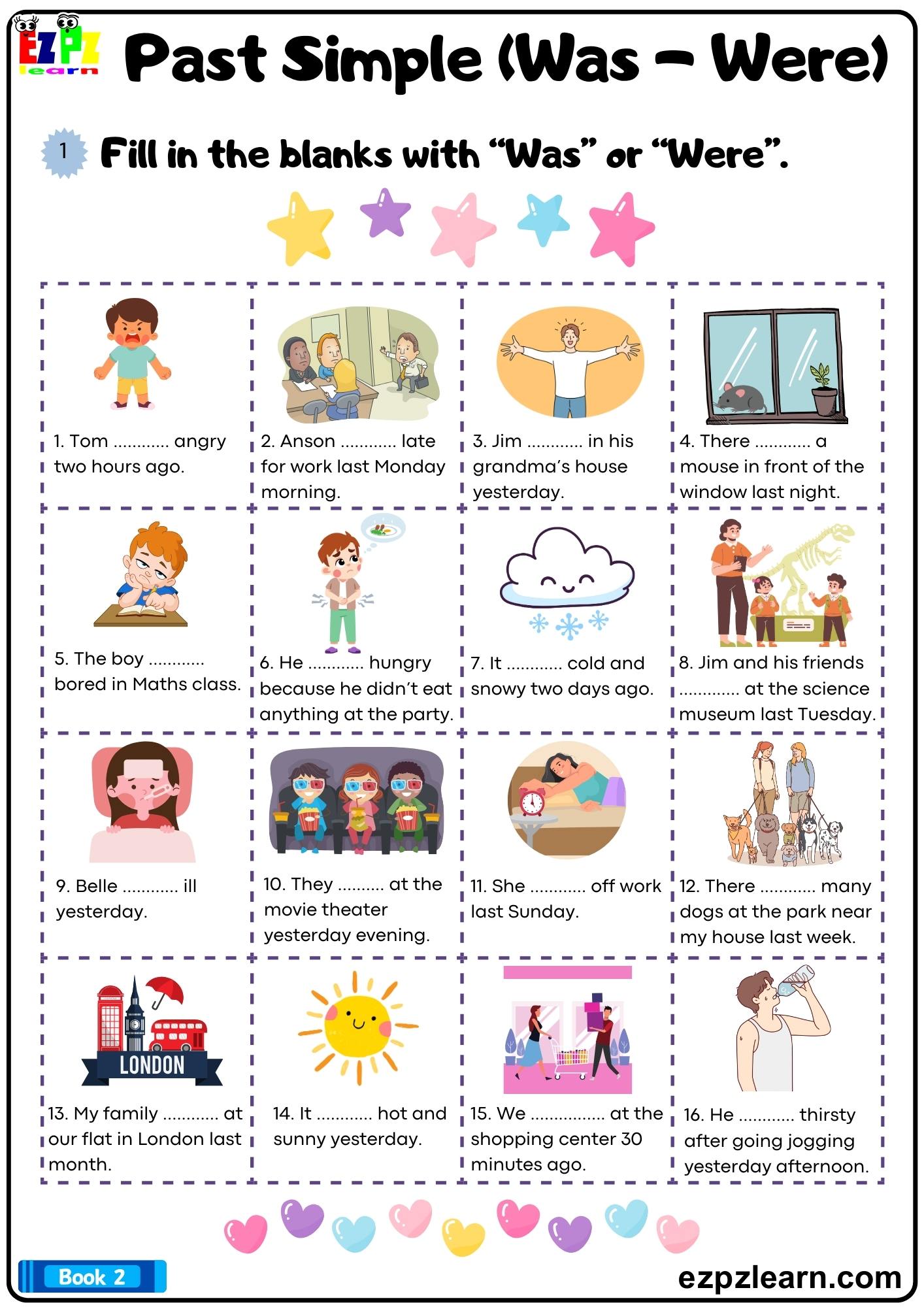 Past Simple Tense Was and Were Fill in the blank with was or were ...