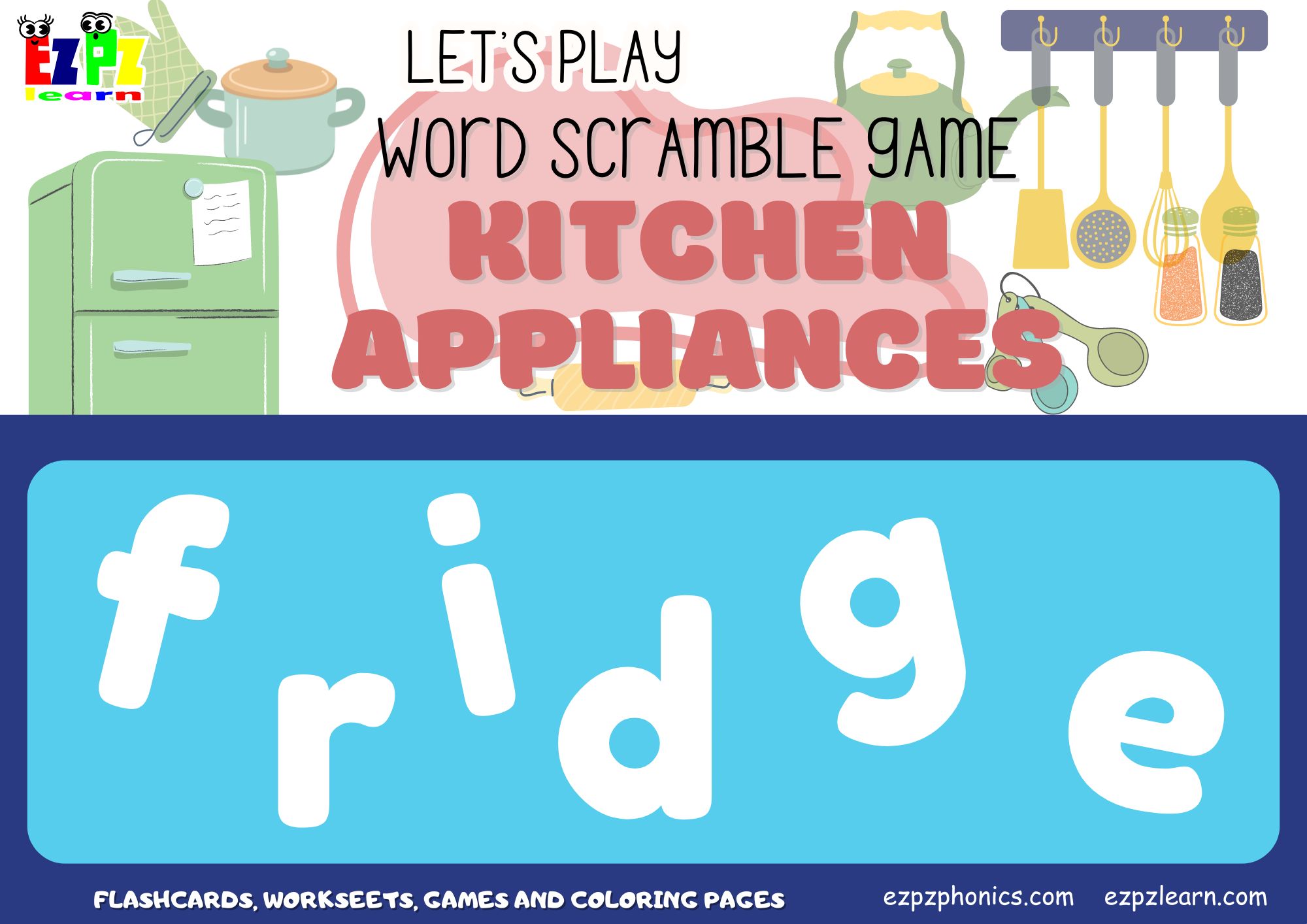 Kitchen Appliances Vocabulary Word Scramble Game. Great for English ...