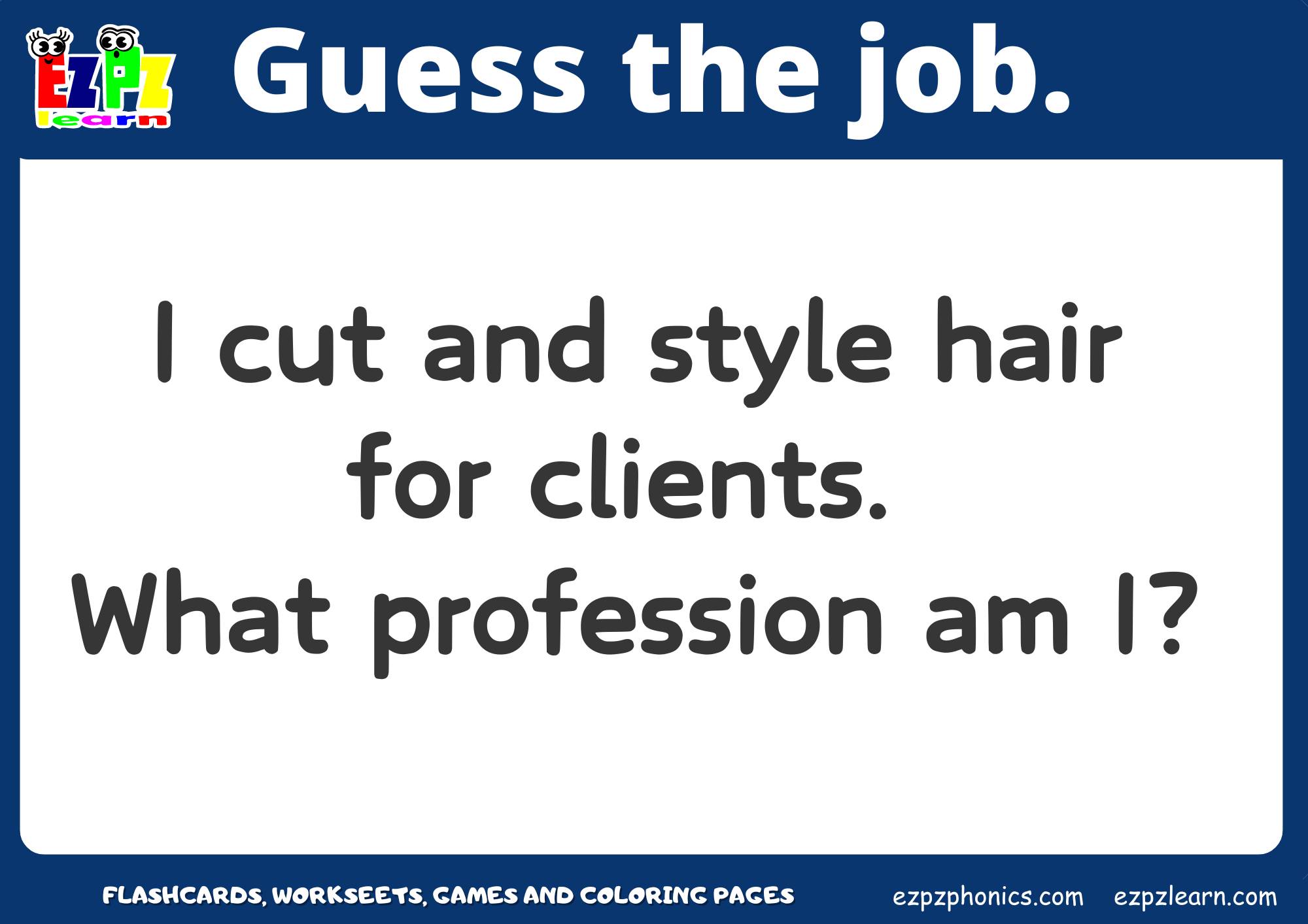 Jobs and Careers Guessing Game. Read the question and guess the ...