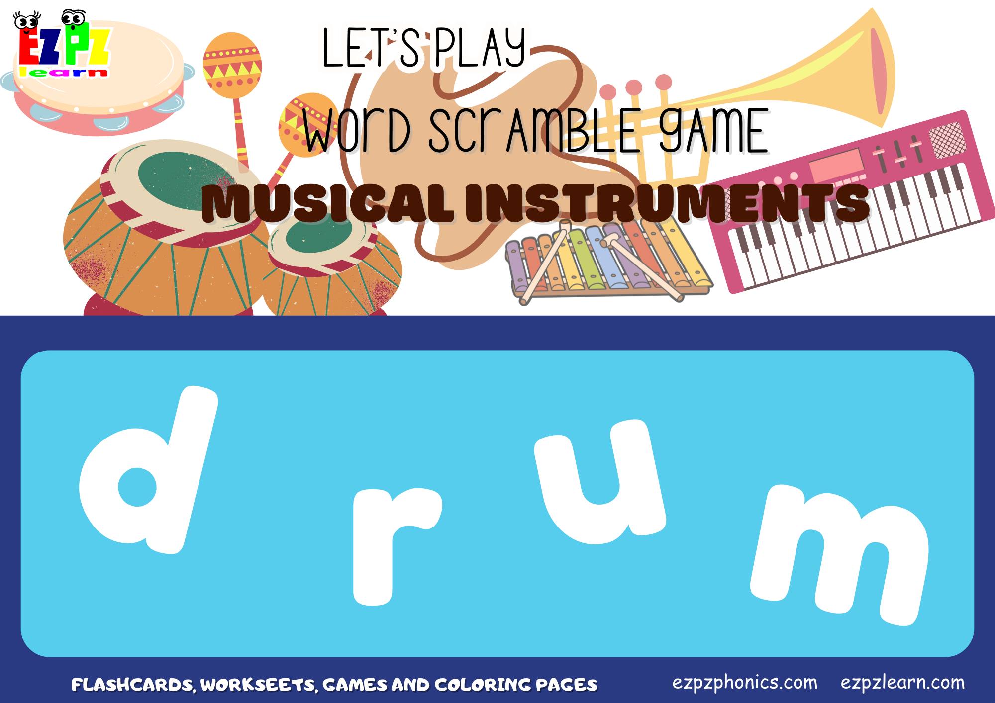 Musical Instruments Vocabulary Word Scramble Game. - Ezpzlearn.com