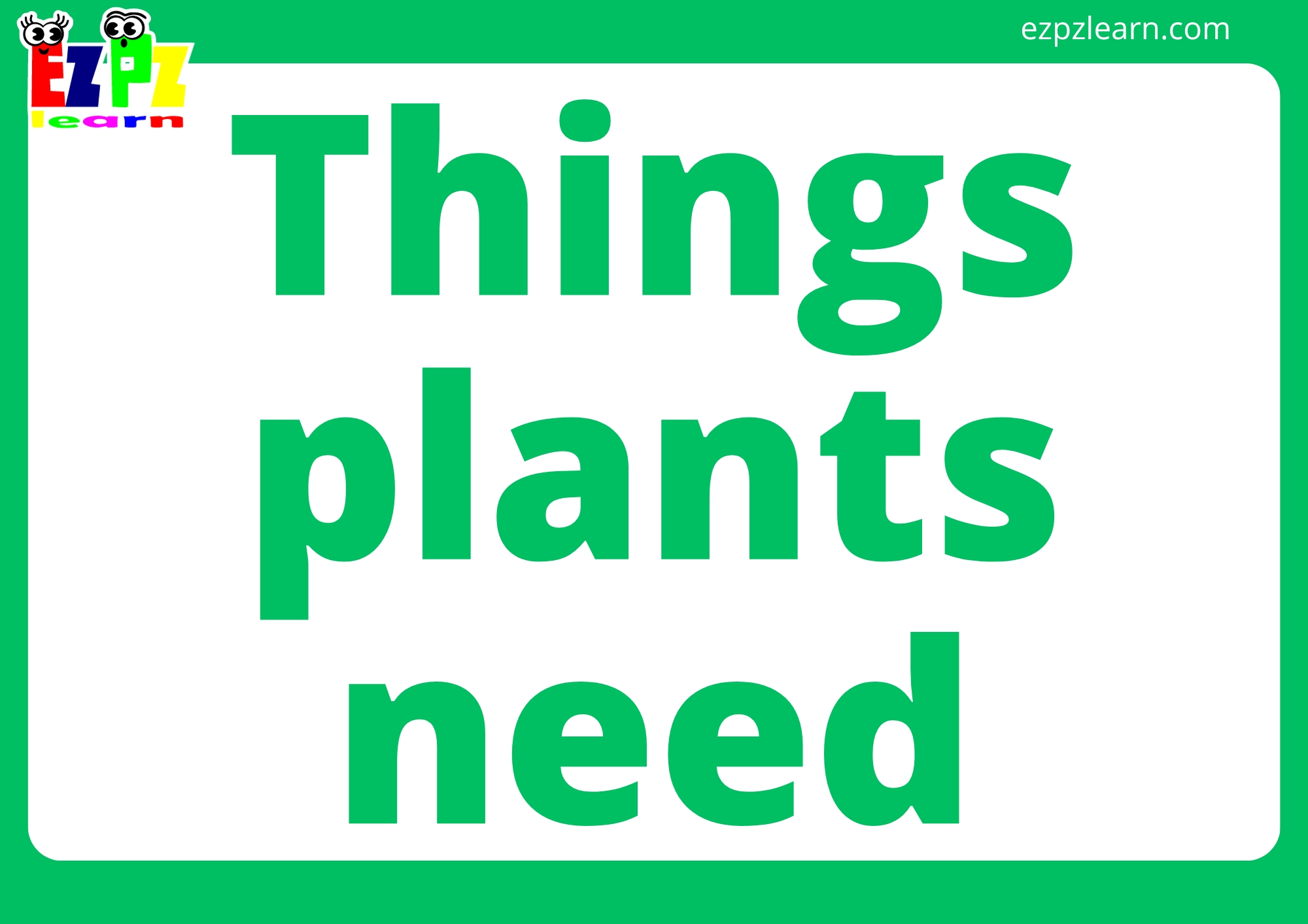 Plants Flashcards Free PDF Printable Download Part of a Plant. Things ...