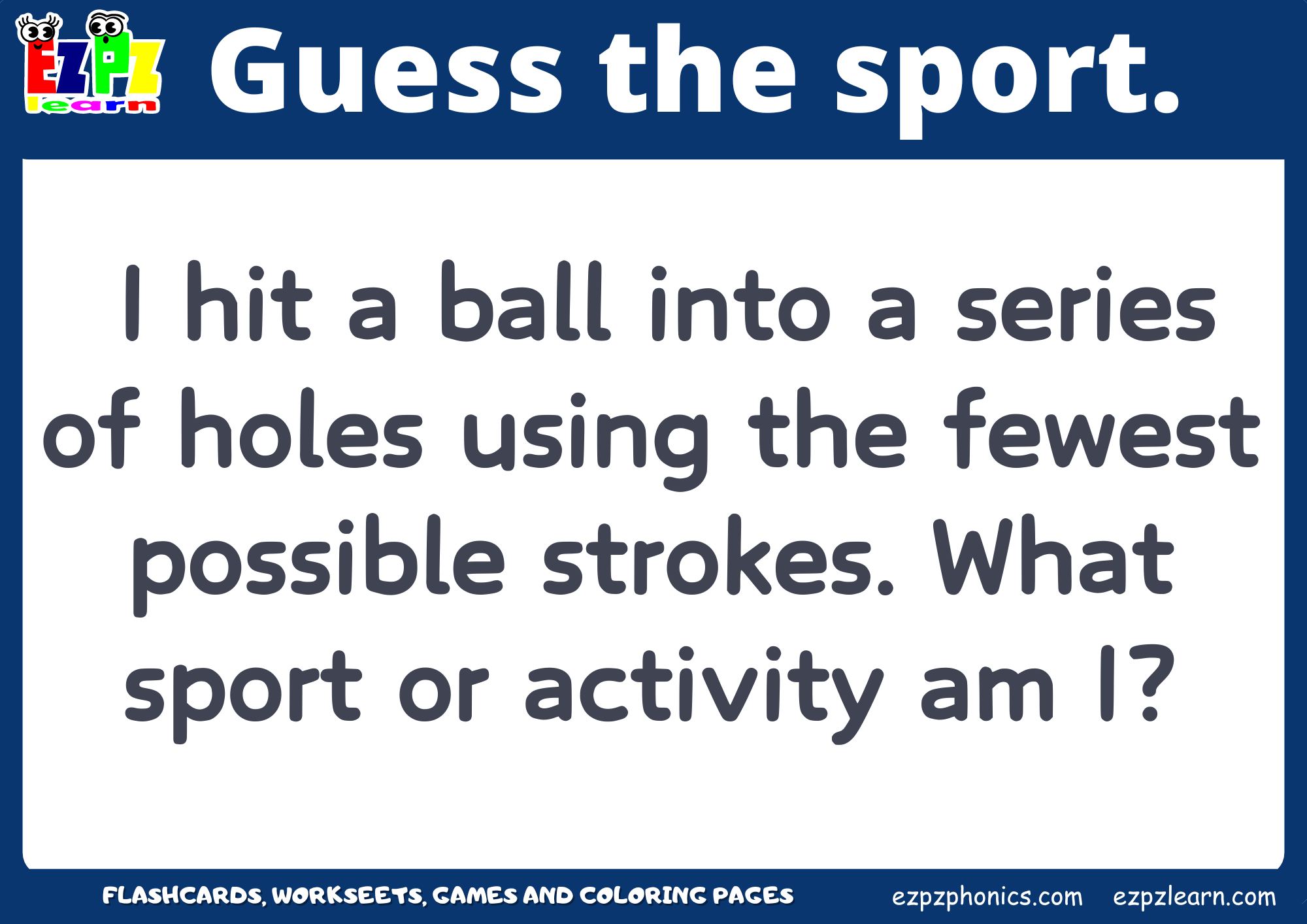 Sports Guessing Game. Read the clues and guess the sport or activity ...