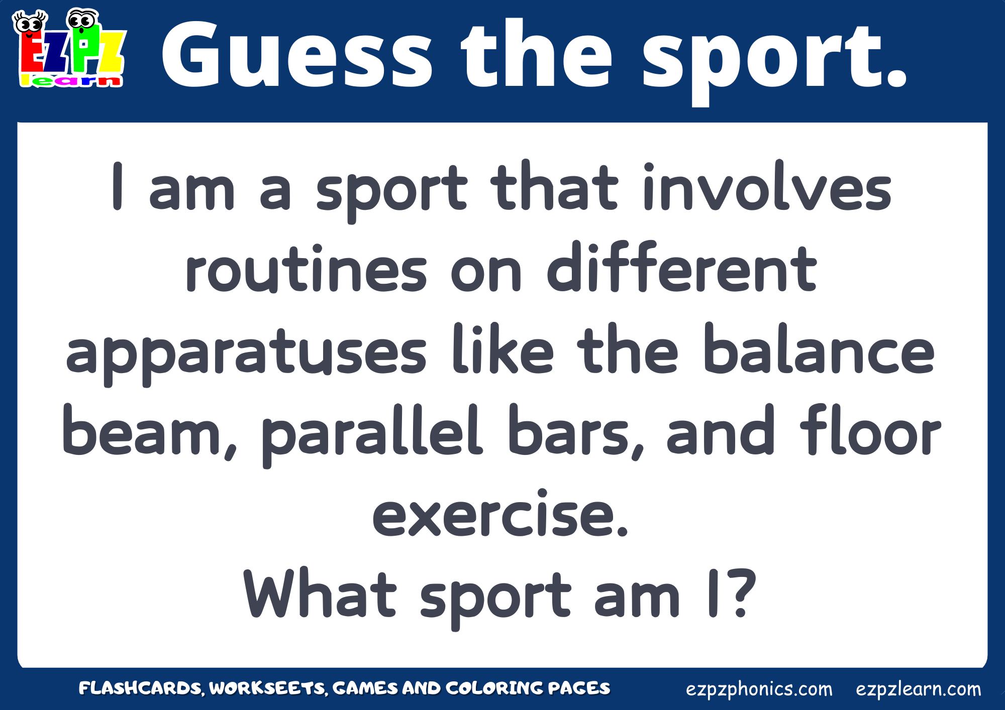 Sports Guessing Game. Read the clues and guess the sport or activity ...
