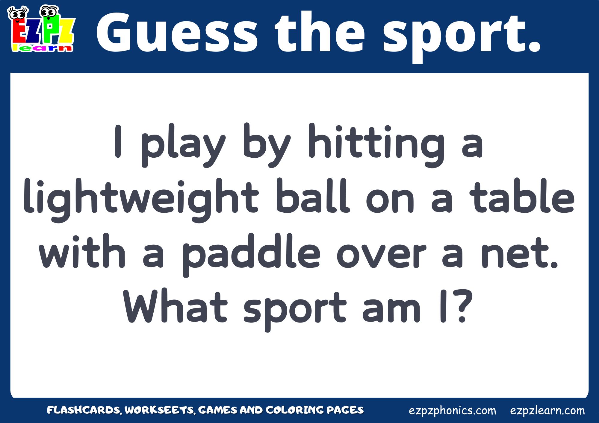 Sports Guessing Game. Read the clues and guess the sport or activity ...