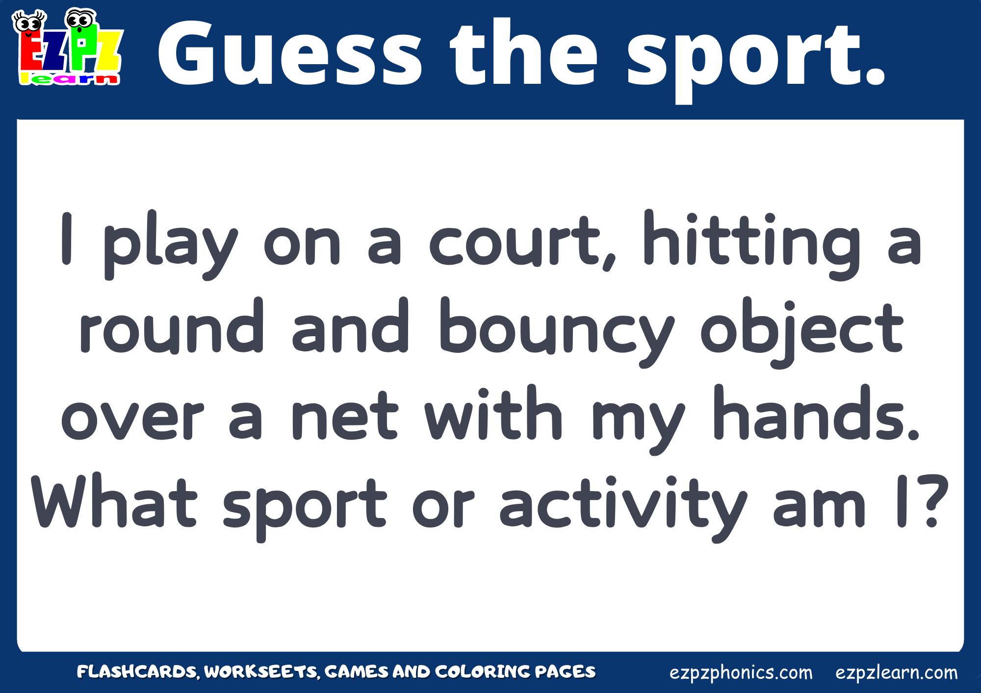 Sports Guessing Game. Read the clues and guess the sport or activity ...