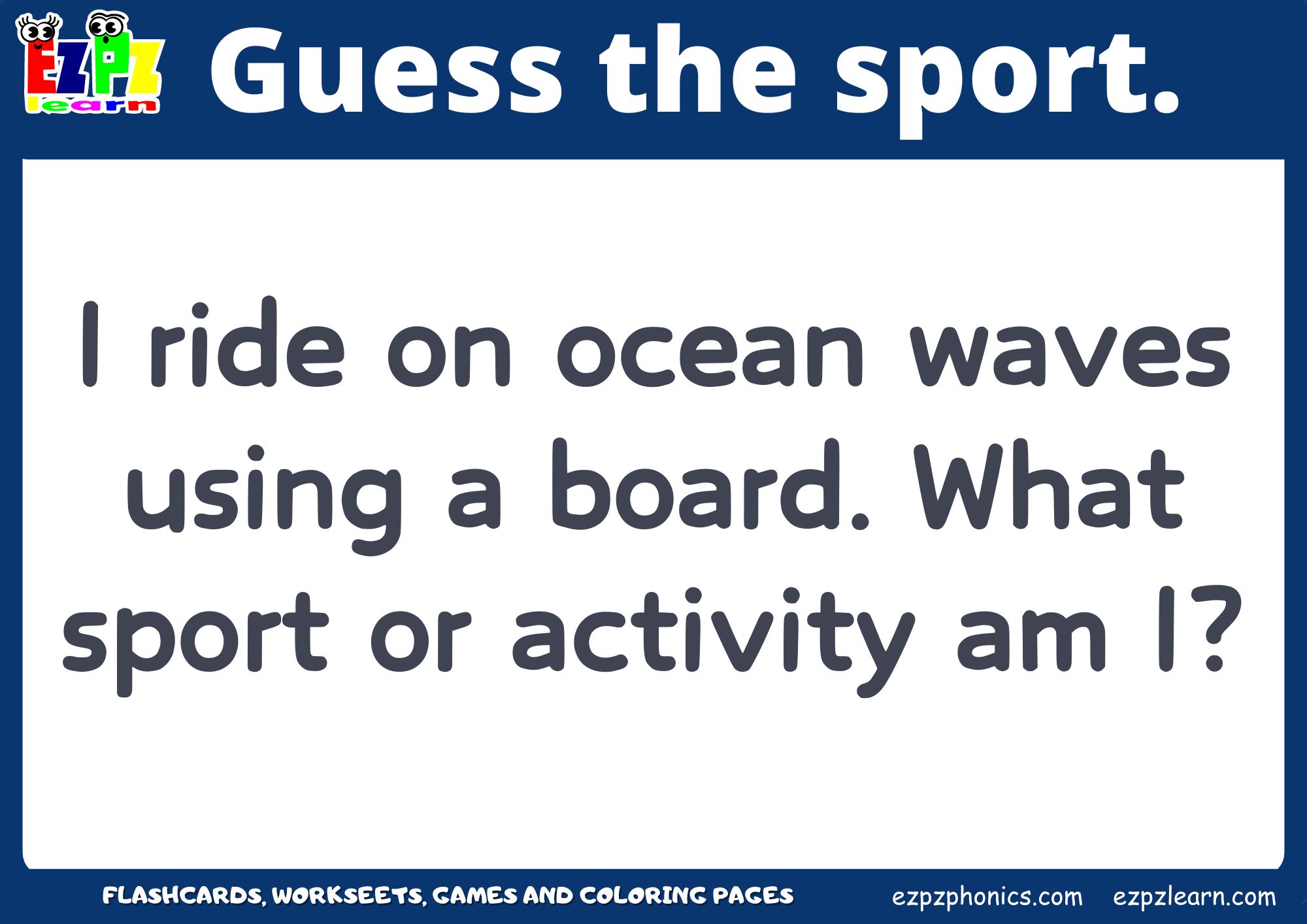 Sports Guessing Game. Read the clues and guess the sport or activity ...