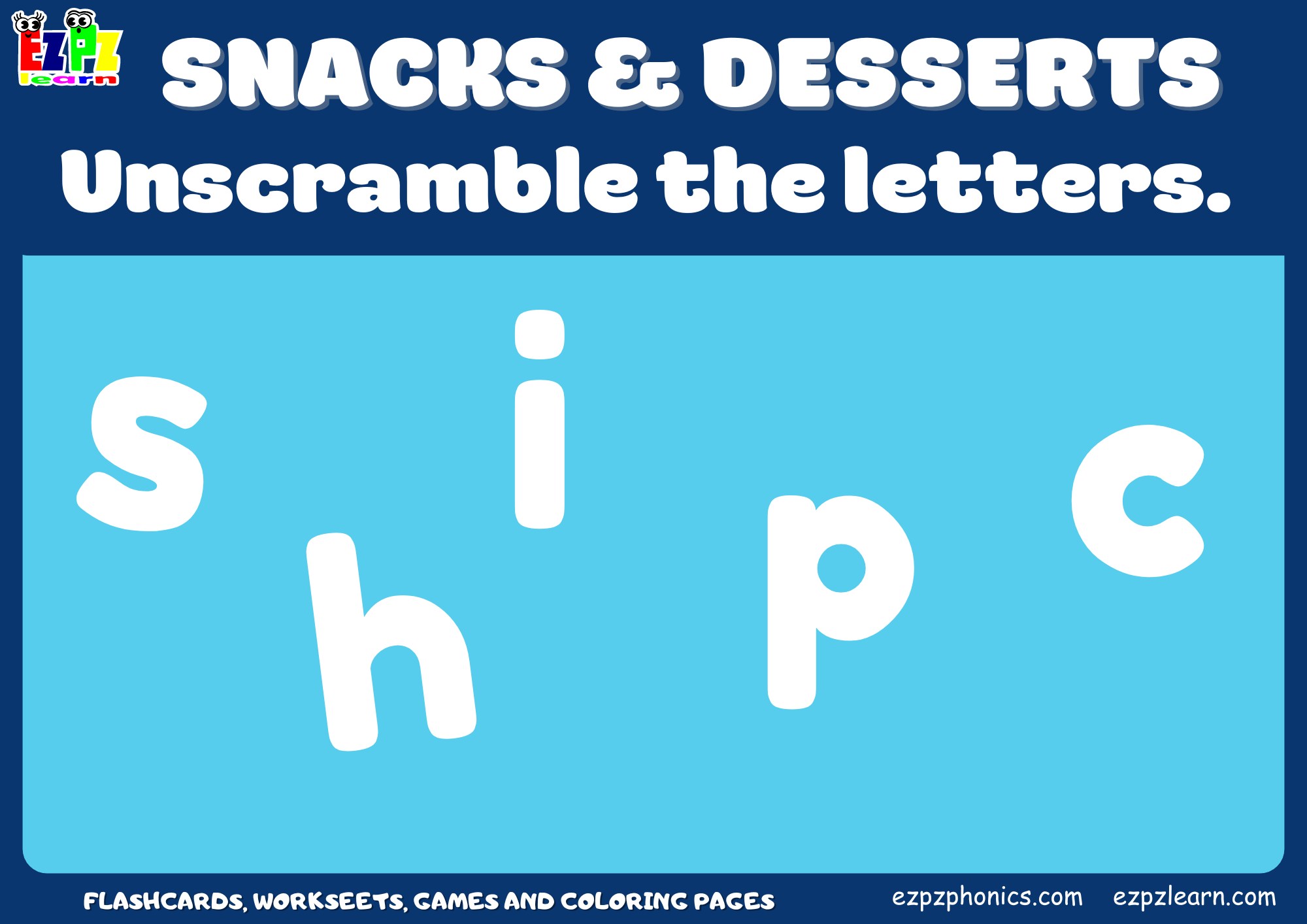 Snacks and Desserts Food Vocabulary Word Scramble Guessing Game. Great ...