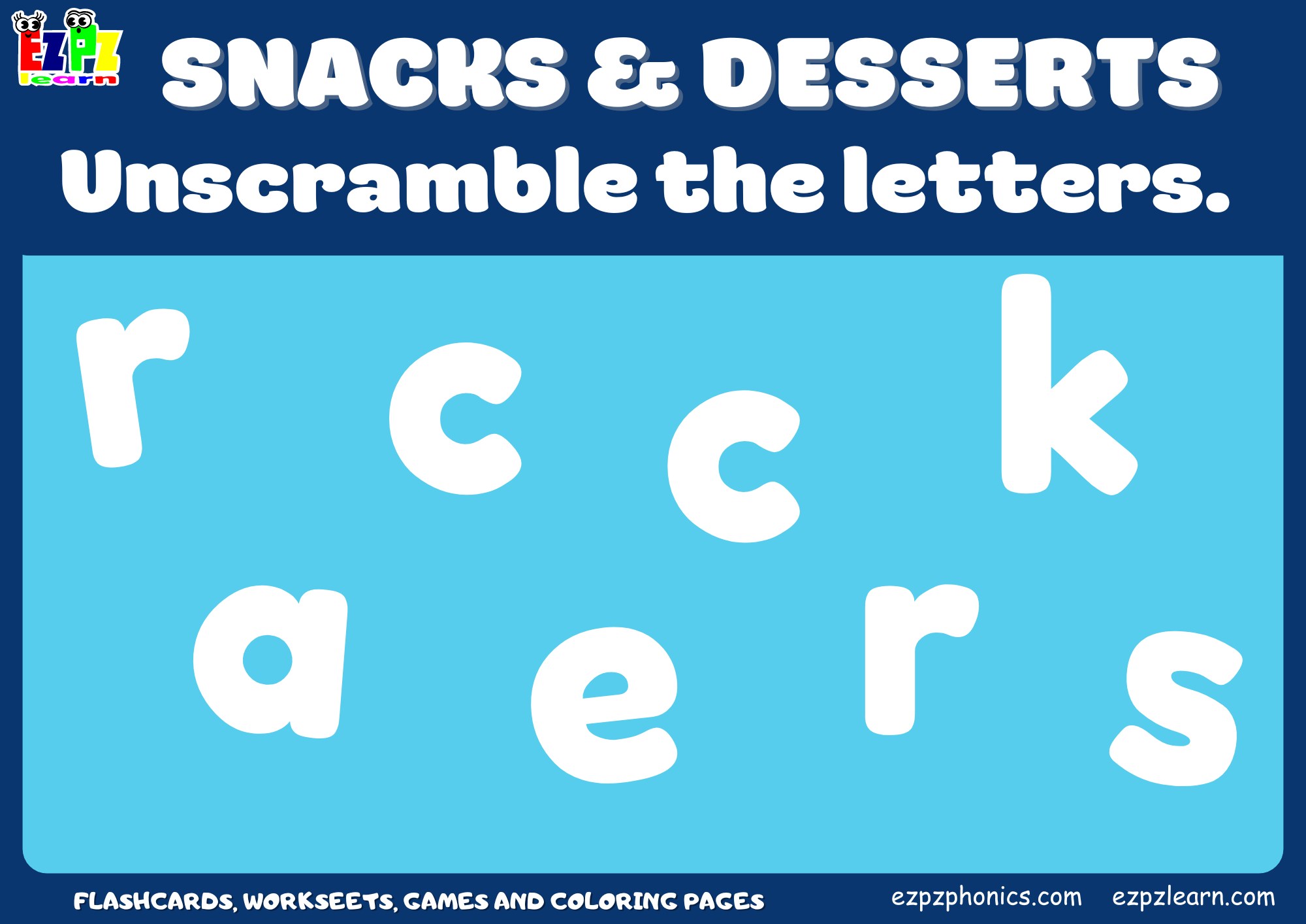 Snacks and Desserts Food Vocabulary Word Scramble Guessing Game. Great ...