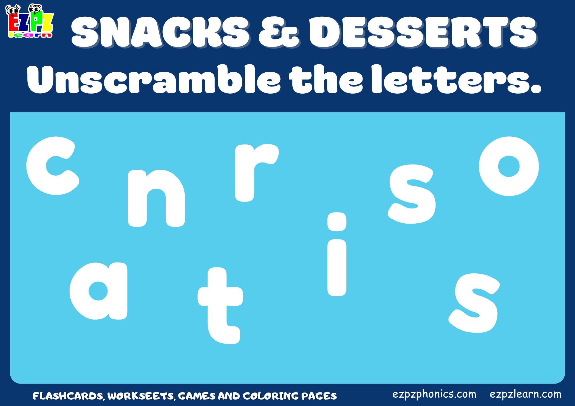 Snacks and Desserts Food Vocabulary Word Scramble Guessing Game. Great ...