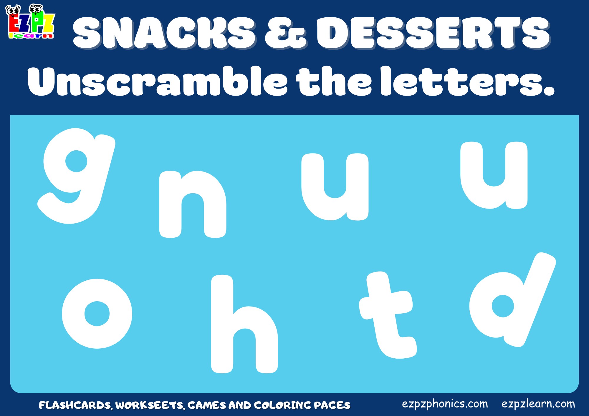 Snacks and Desserts Food Vocabulary Word Scramble Guessing Game. Great ...