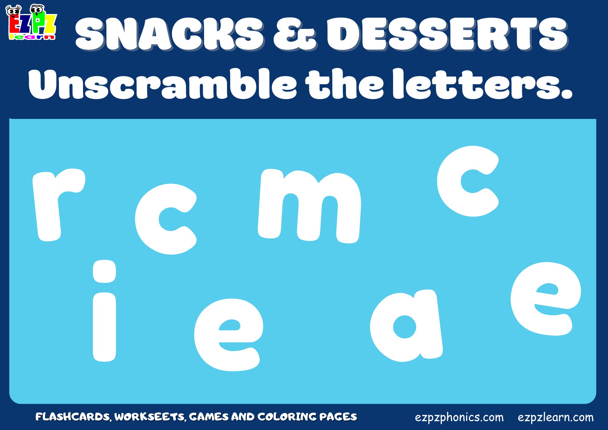 Snacks and Desserts Food Vocabulary Word Scramble Guessing Game. Great ...