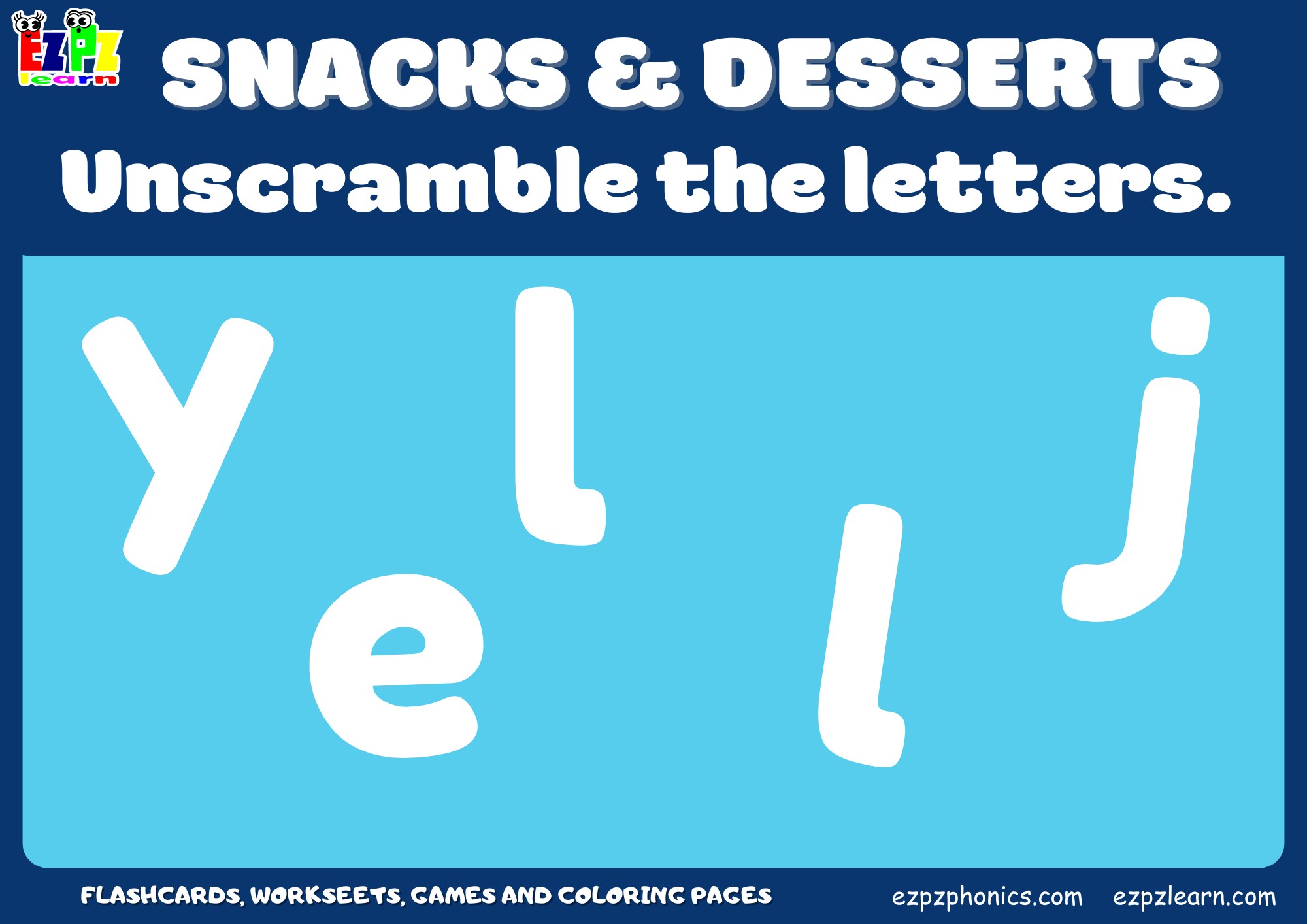 Snacks and Desserts Food Vocabulary Word Scramble Guessing Game. Great ...