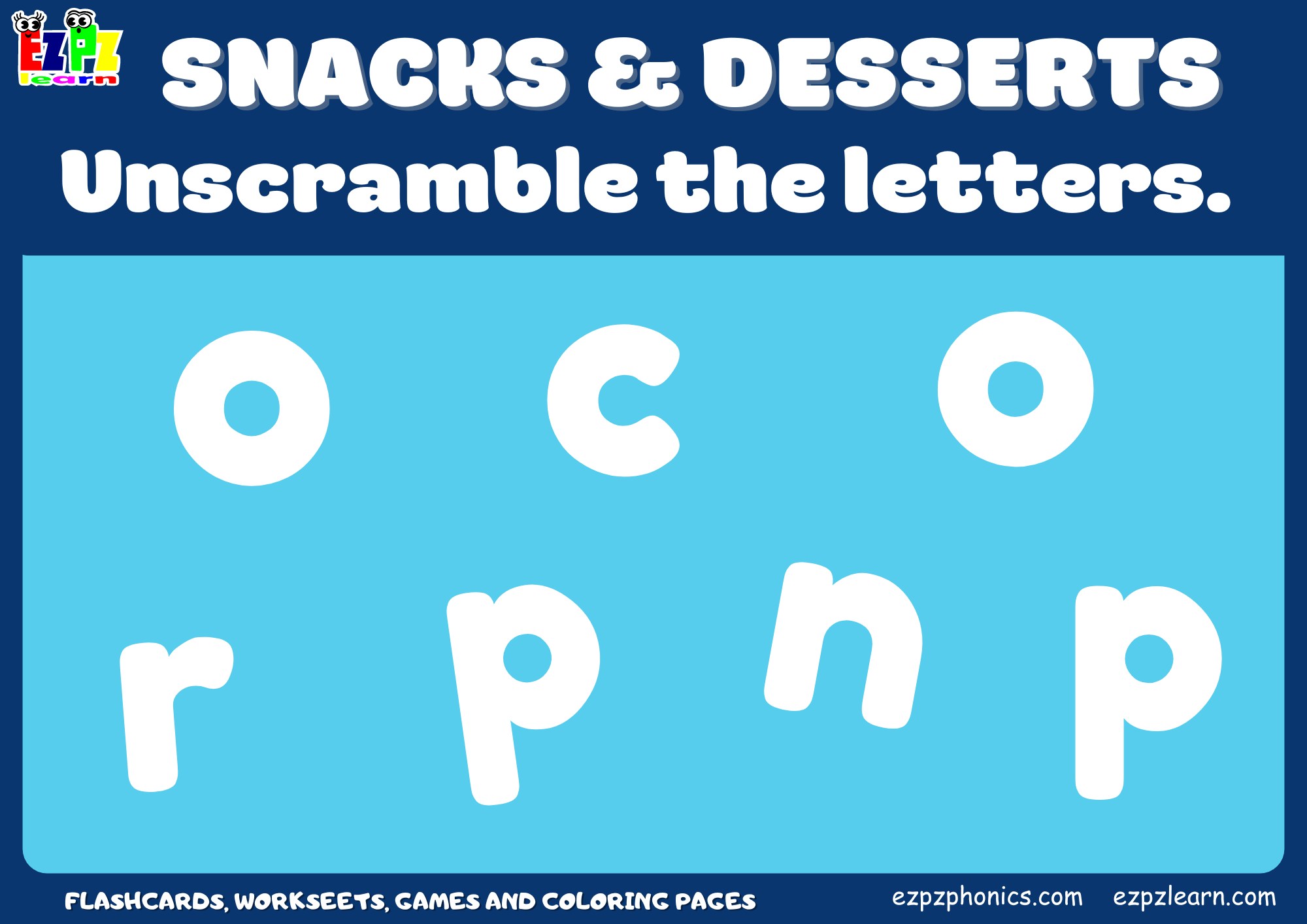 Snacks and Desserts Food Vocabulary Word Scramble Guessing Game. Great ...